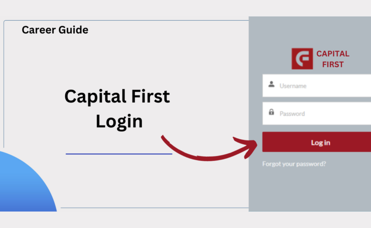 Capital First Login: Complete Guide to Access and Manage Your Account ...